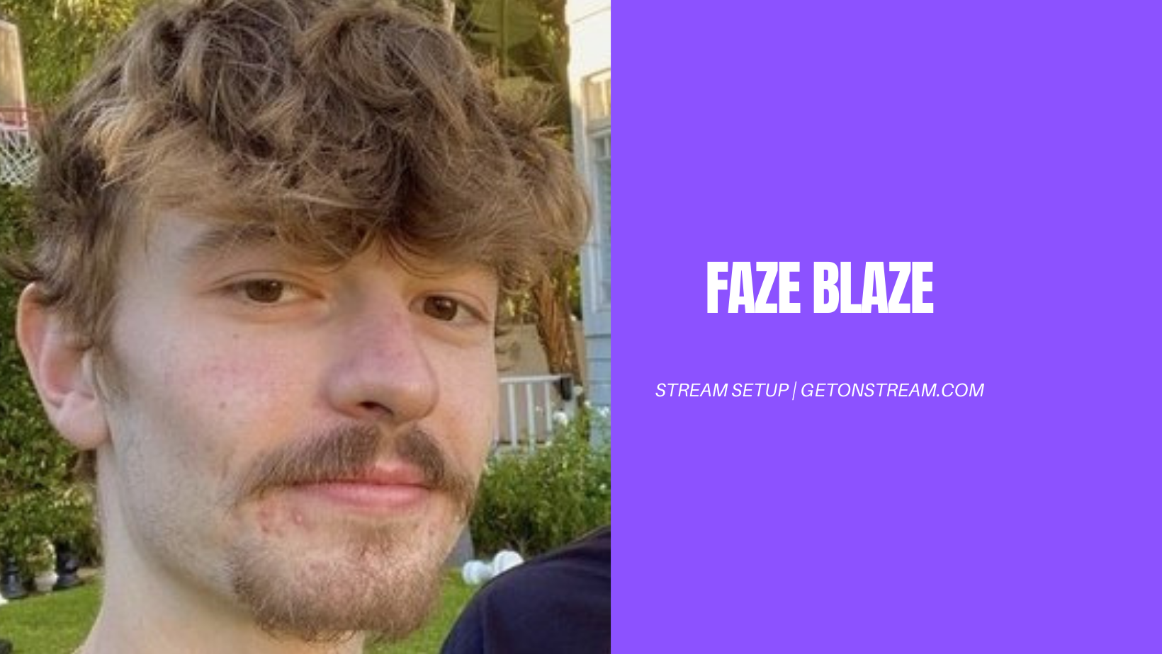 Faze Blaze Stream Setup - PC, Peripherals & More! - Get On Stream