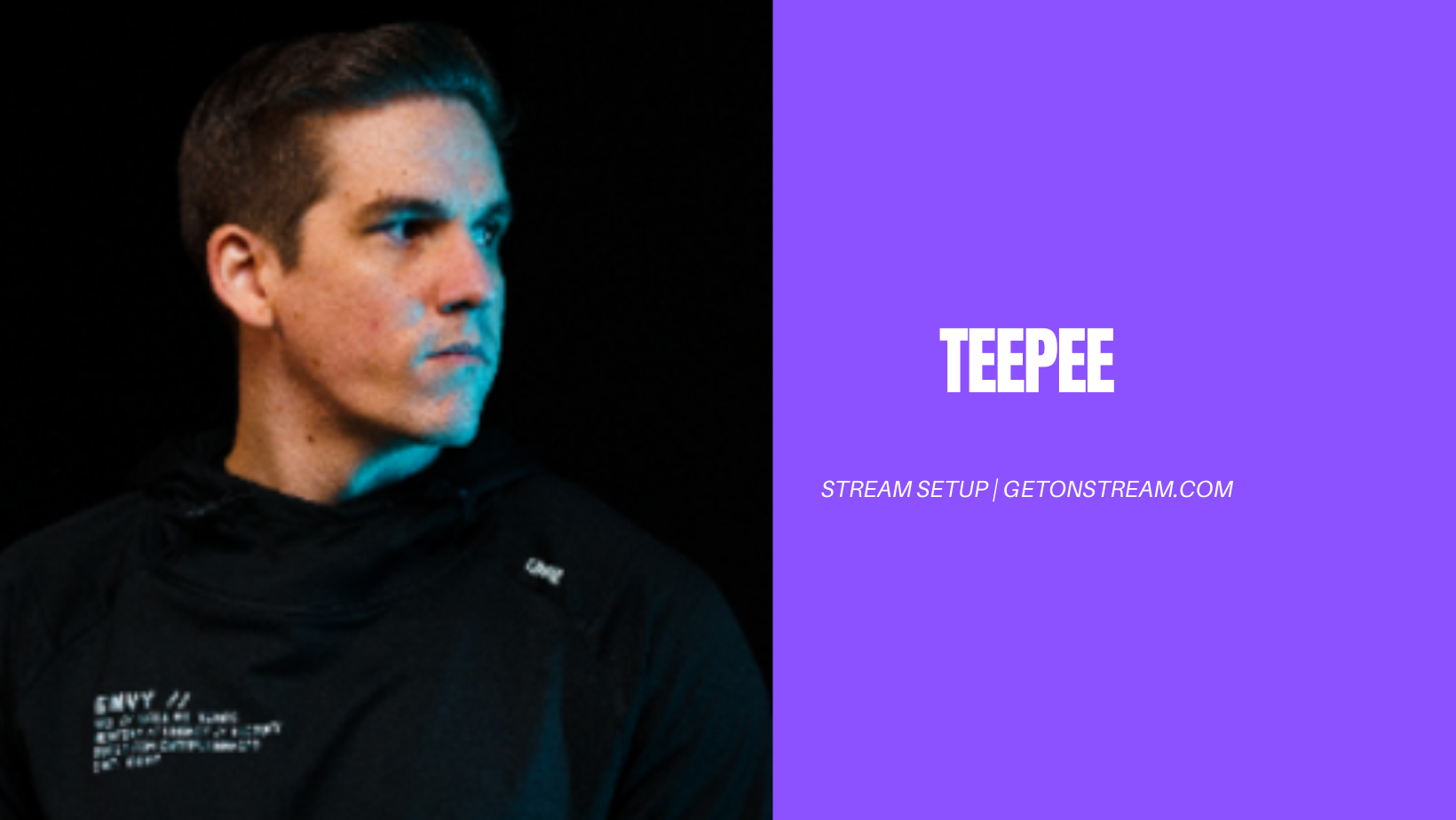 TeePee Stream Setup - PC, Peripherals & More! - Get On Stream