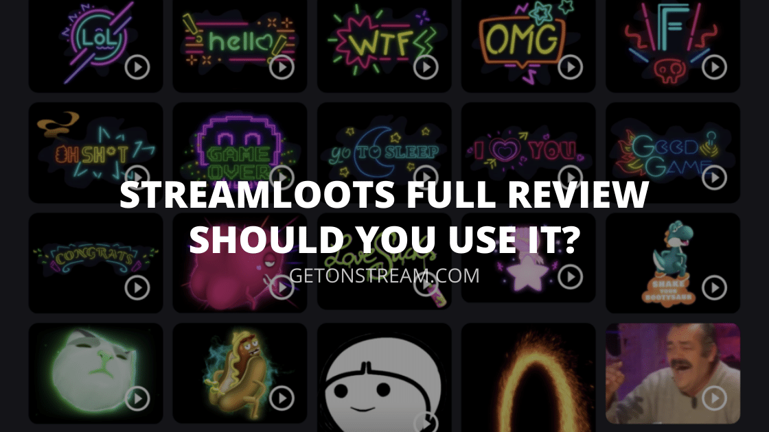 Streamloots Full Review! Is it Worth Adding To Your Stream? - Get On Stream