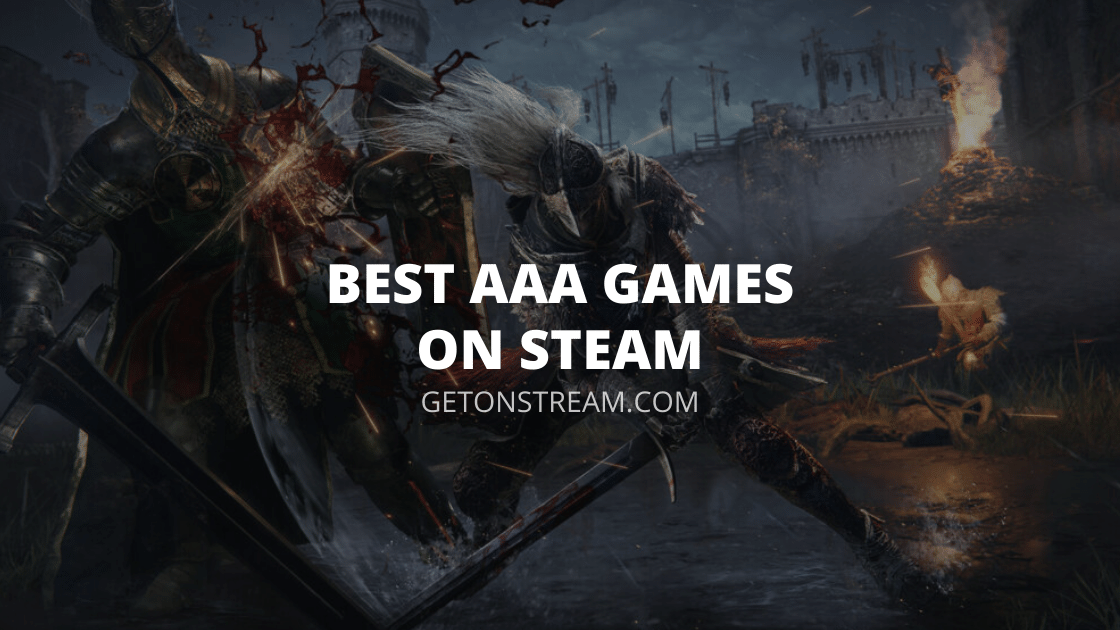 10 Best AAA Games On Steam - [Must Play Games] - Get On Stream